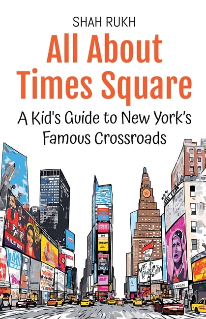 Educational Books for Kids All About Times Square: A Kid's Guide to New ...