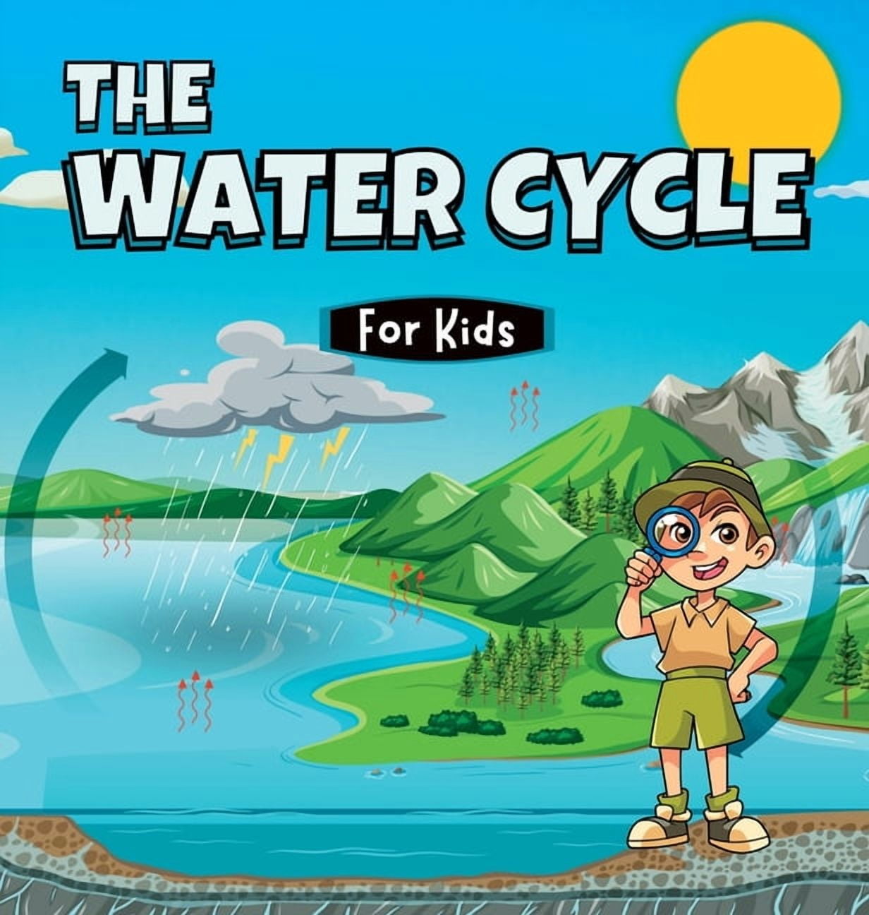 Educational Books for Kids The Water Cycle for Kids: Learn what its ...