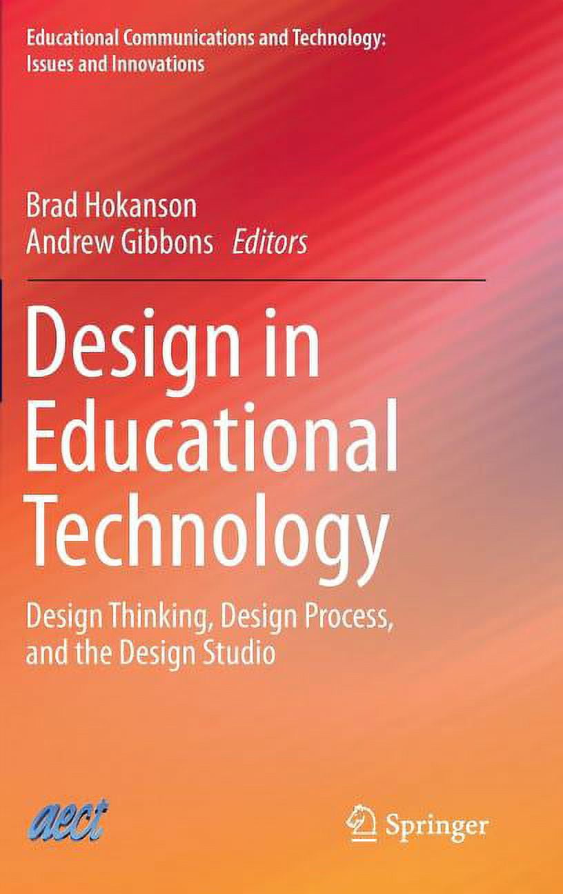 Educational Communications and Technolog Design in Educational ...