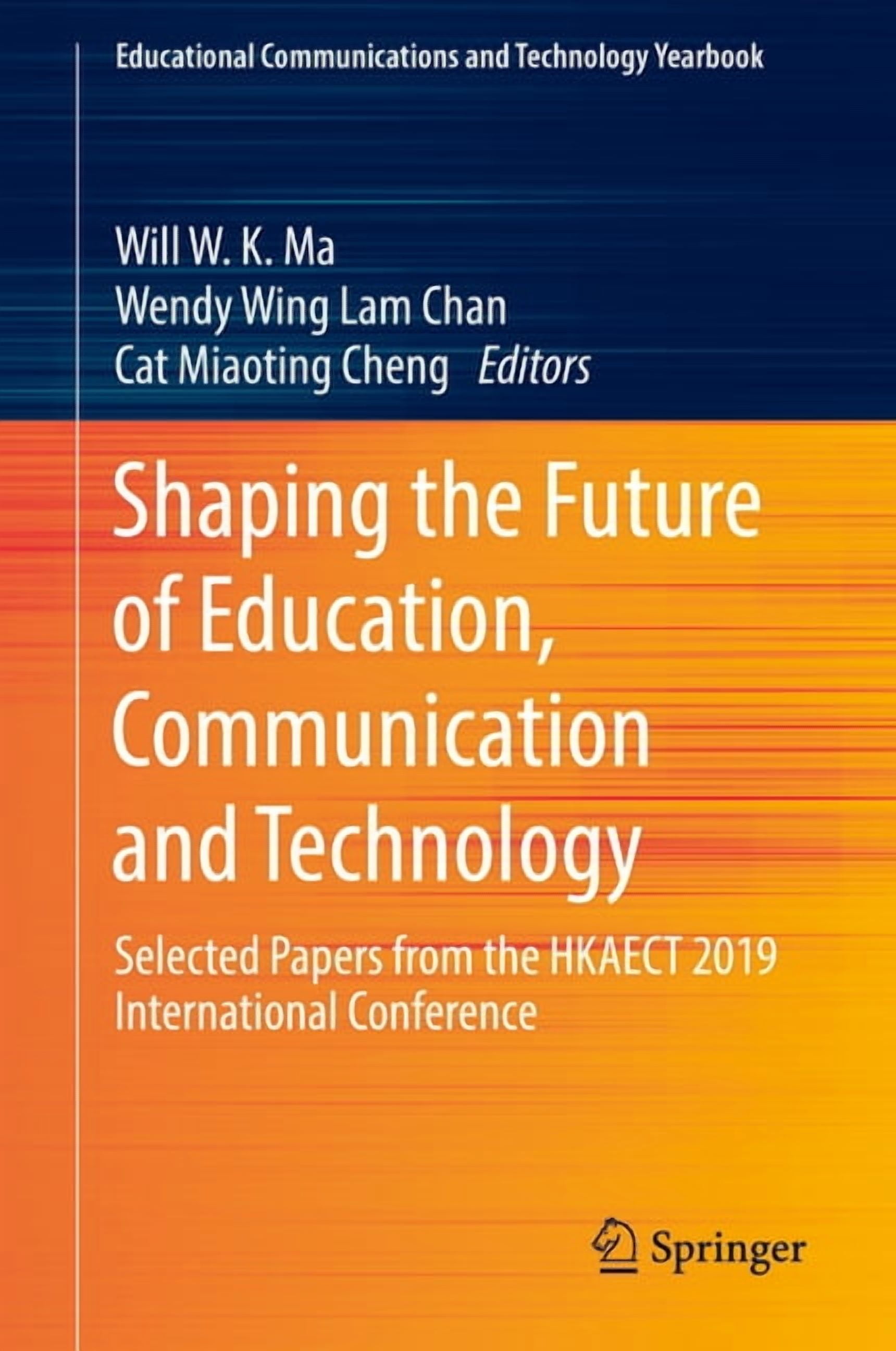 Educational Communications and Technology Yearbook: Shaping the Future ...