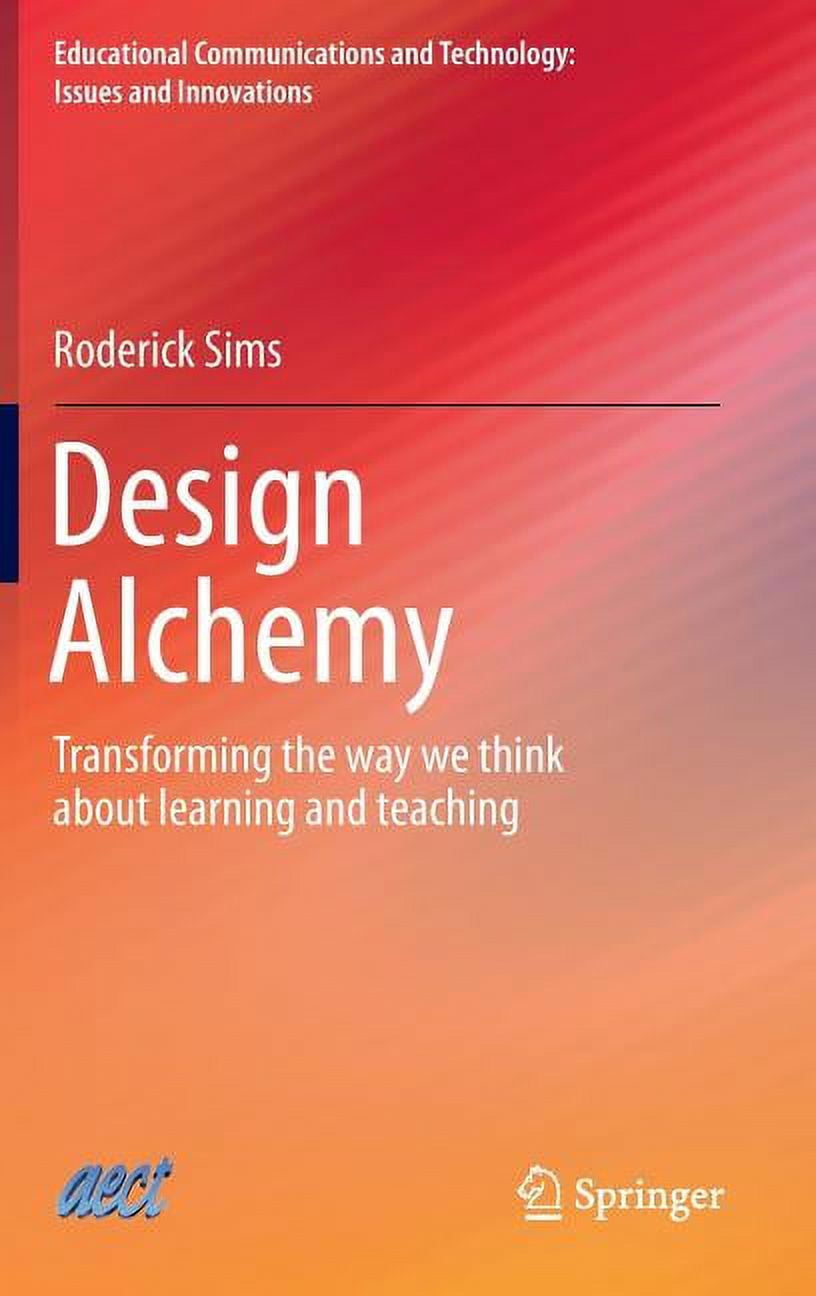 Educational Communications and Technology: Issues and Innova: Design ...