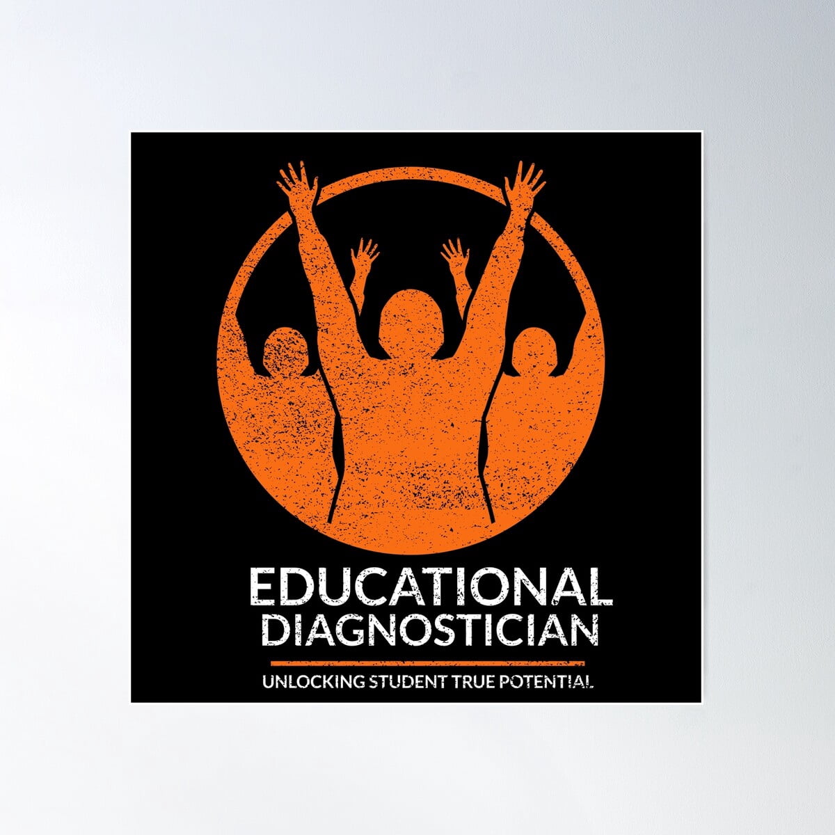 Educational Diagnostician. Unlocking Student True Potential Poster Wall ...