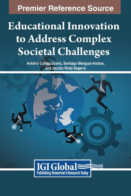 Educational Innovation to Address Complex Societal Challenges (Hardcover) - Walmart.com