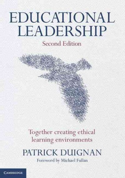 Educational Leadership: Together Creating Ethical Learning Environments ...