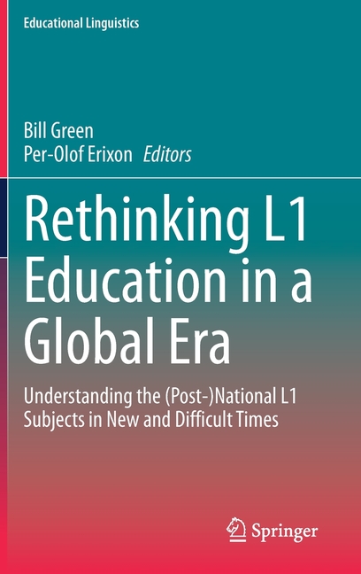 Educational Linguistics: Rethinking L1 Education in a Global Era ...