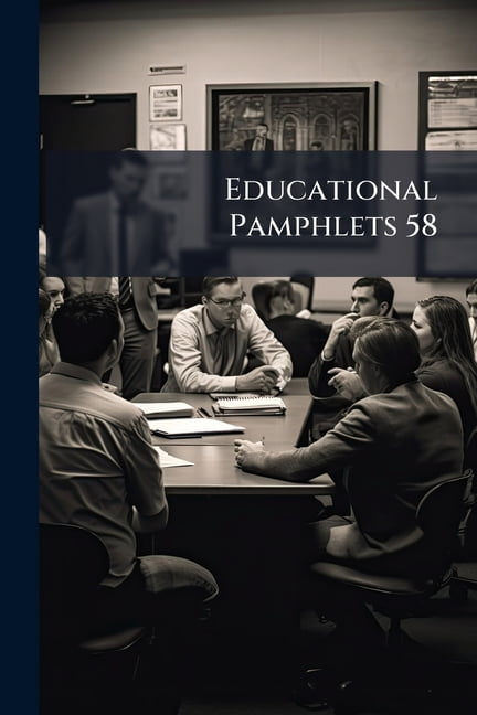 Educational Pamphlets 58 : Teaching & Elementary School Subjects ...