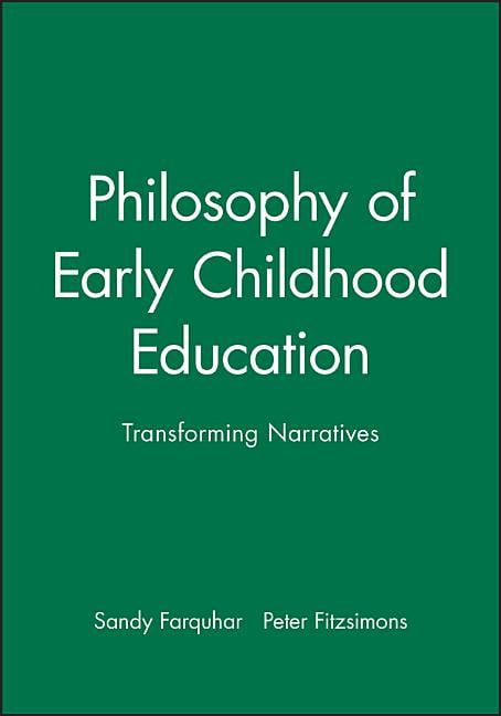 Educational Philosophy and Theory Specia Philosophy of Early Childhood ...