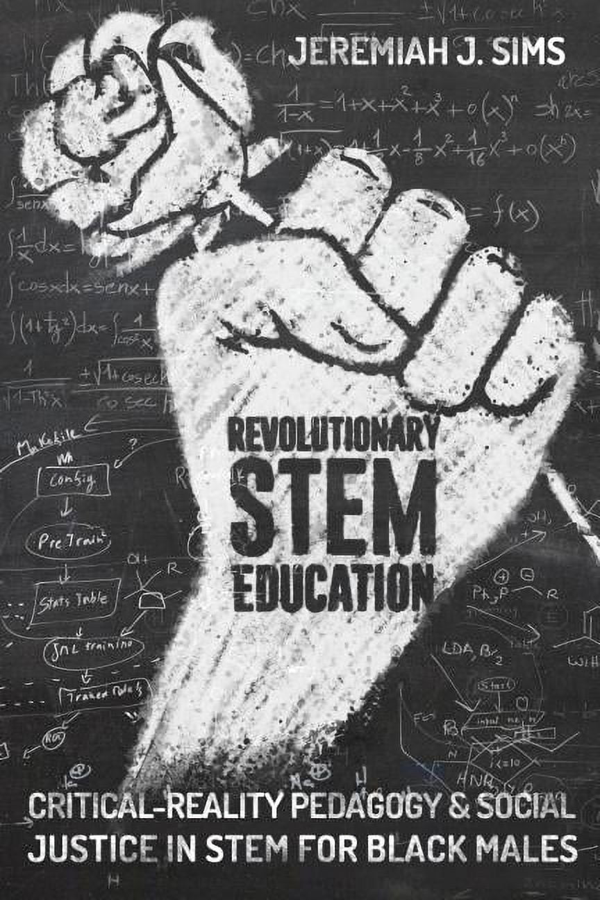 Educational Psychology: Revolutionary STEM Education: Critical-Reality ...
