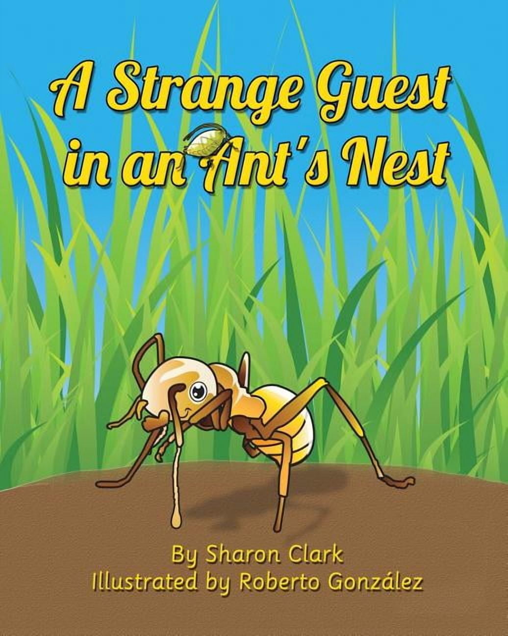 Educational Science (Insect) A Strange Guest in an Ant's Nest: A ...