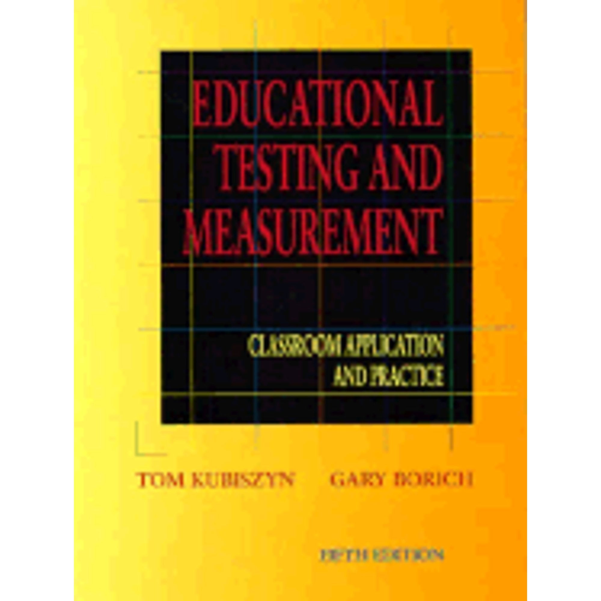 Pre-Owned Educational Testing and Measurement : Classroom Application ...