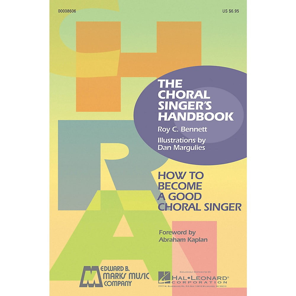 Edward B. Marks Music Company The Choral Singer's Handbook (The ...