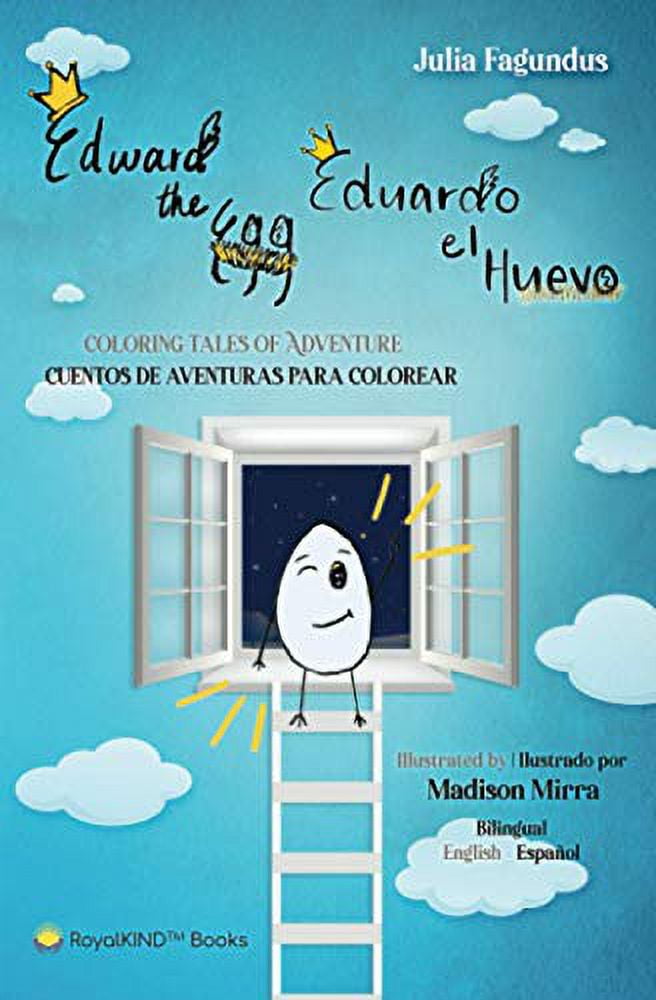 Pre-Owned Edward the Egg, Eduardo el Huevo: Coloring Tales of Adventure ...
