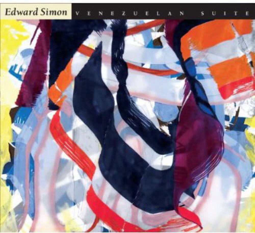 Edward Simon - Venezuelan Suite - Music & Performance - CD - Walmart.com