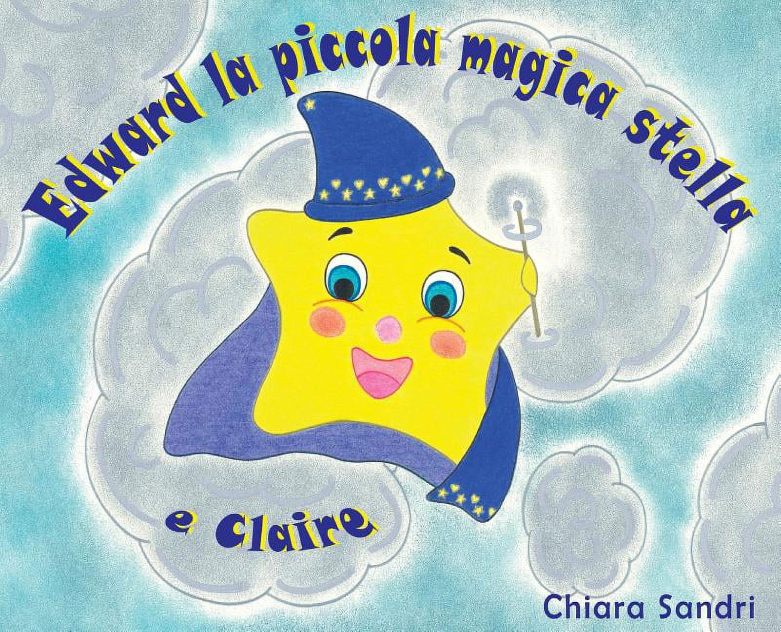 Edward la piccola magica stella e Claire, (Hardcover) - Walmart.com
