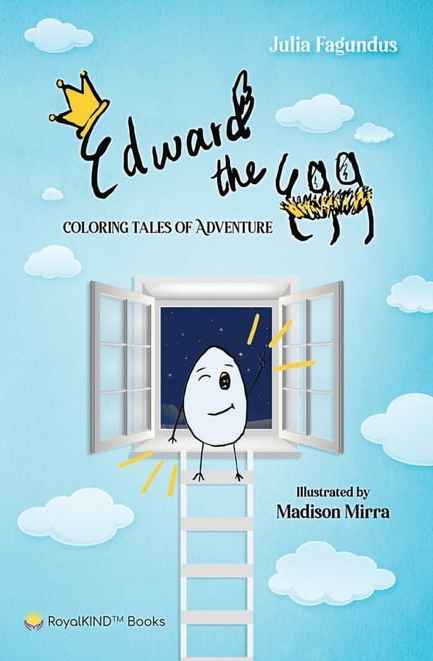 Edward the Egg: Edward the Egg: Coloring Tales of Adventure (Paperback ...
