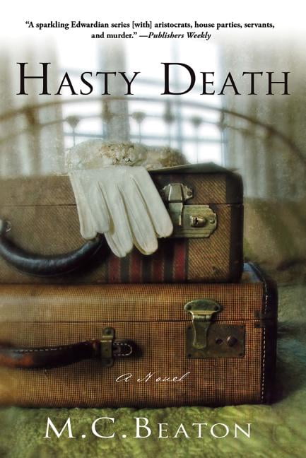 Edwardian Murder Mysteries Hasty Death: An Edwardian Murder Mystery ...
