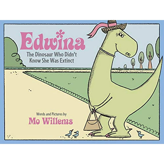Pre-Owned Edwina, The Dinosaur Who Didn't Know She Was Extinct ...