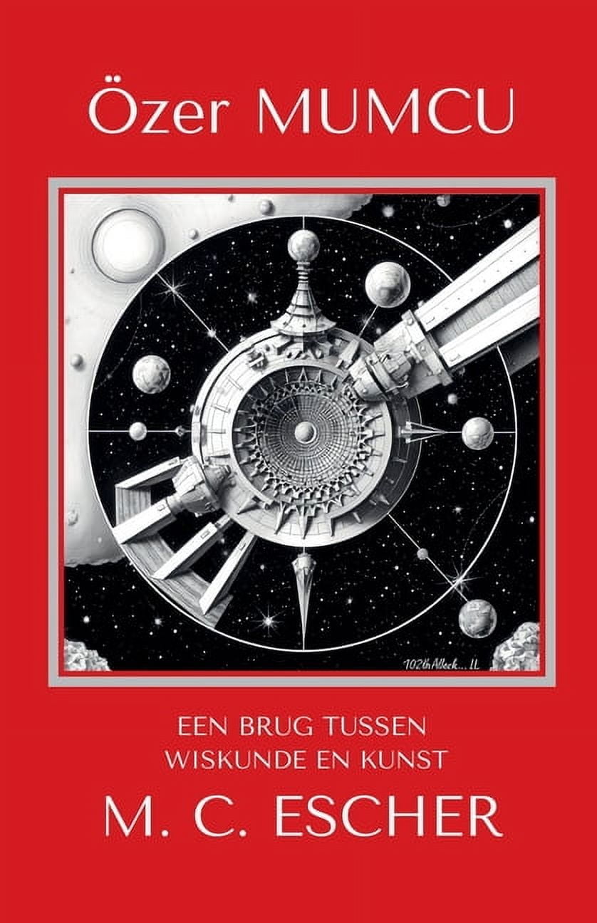 Eeen Brug Tussen Wiskunde En Kunst M.C. Escher, (Paperback) - Walmart.com