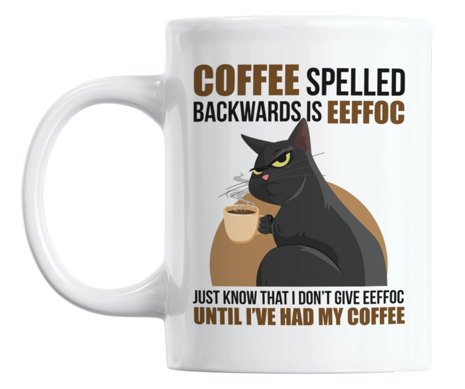 Eeffoc Is Coffee Spelled Backwards with Cat White Ceramic Coffee & Tea ...