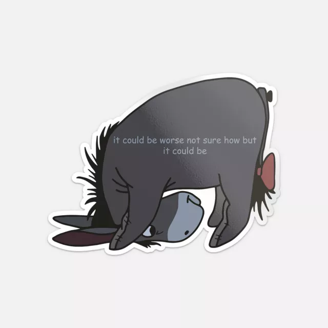 Eeyore W Quote Sticker Phone Decal Water Bottle Stickers Car Decals ...