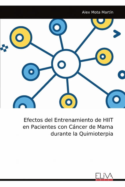 Efectos del Entrenamiento de HIIT en Pacientes con Cáncer de Mama ...