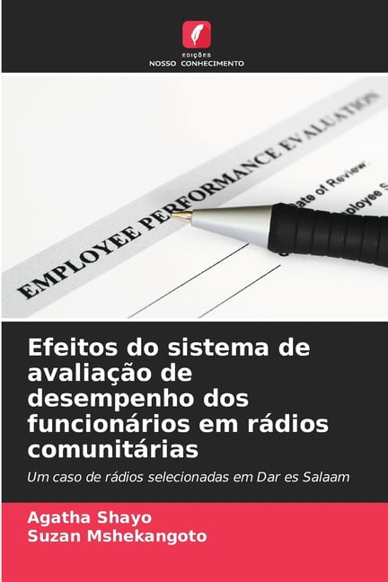 Efeitos do sistema de avaliaÃ§Ã£o de desempenho dos funcionÃ¡rios em rÃ¡dios comunitÃ¡rias ...