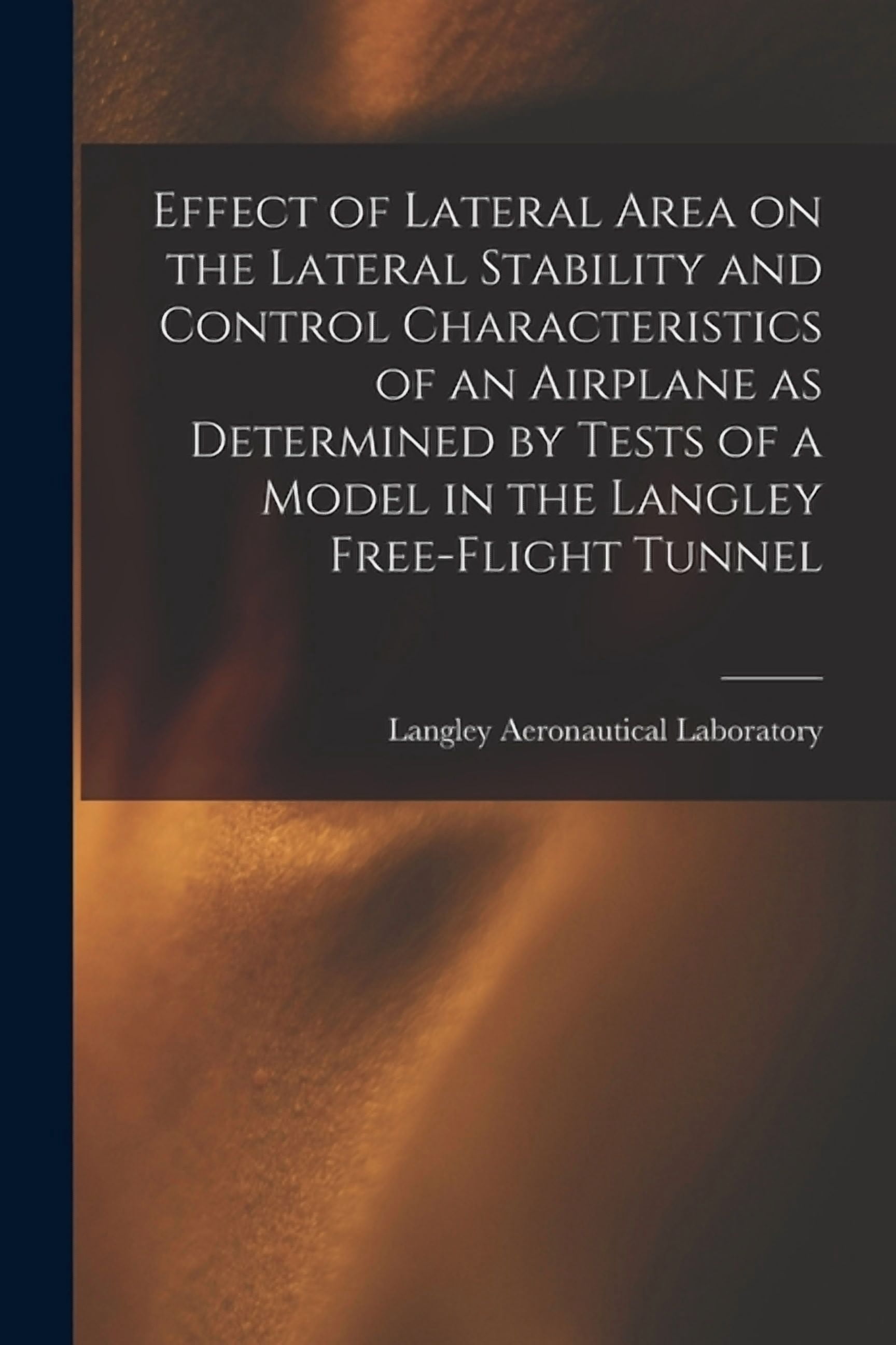 Effect of Lateral Area on the Lateral Stability and Control ...