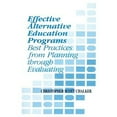 Pre-Owned Effective Alternative Education Programs: Best Practices from ...
