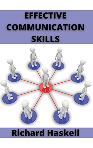 Pre-Owned Effective Communication Skills: The Ultimate Guide for Public ...