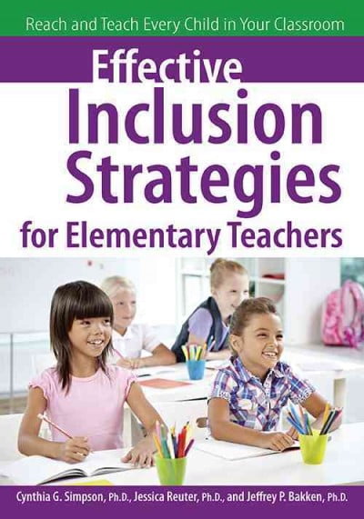 Effective Inclusion Strategies for Elementary Teachers : Reach and ...