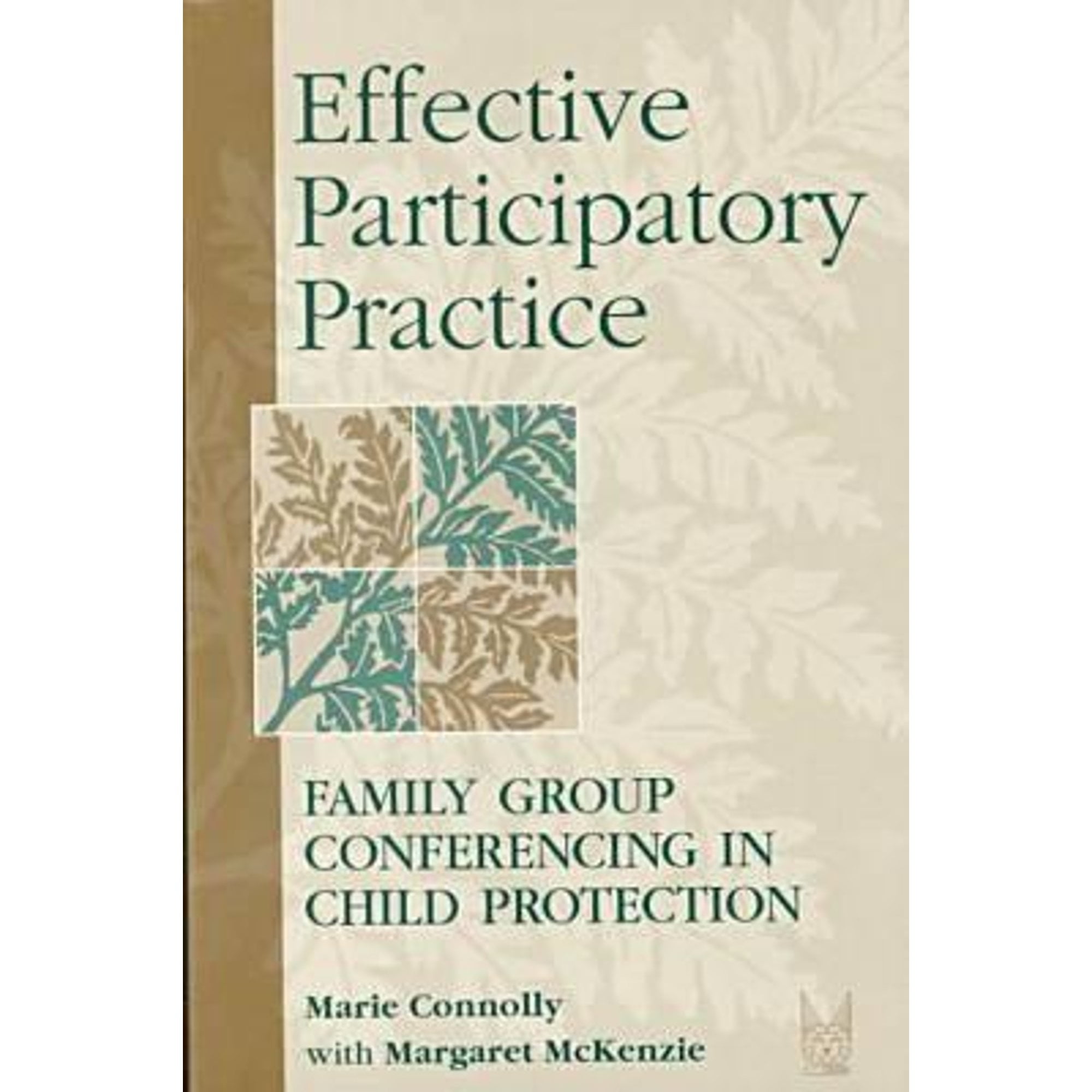 Pre-Owned Effective Participatory Practice: Family Group Conferencing ...