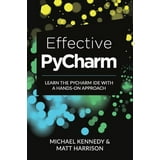 Effective PyCharm: Learn the PyCharm IDE with a Hands-on Approach ...
