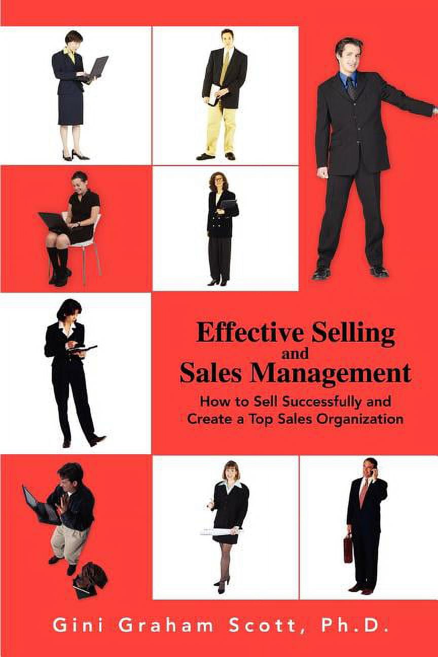 Effective Selling and Sales Management: How to Sell Successfully and ...
