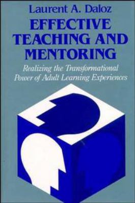 Pre-Owned Effective Teaching and Mentoring : Realizing the ...