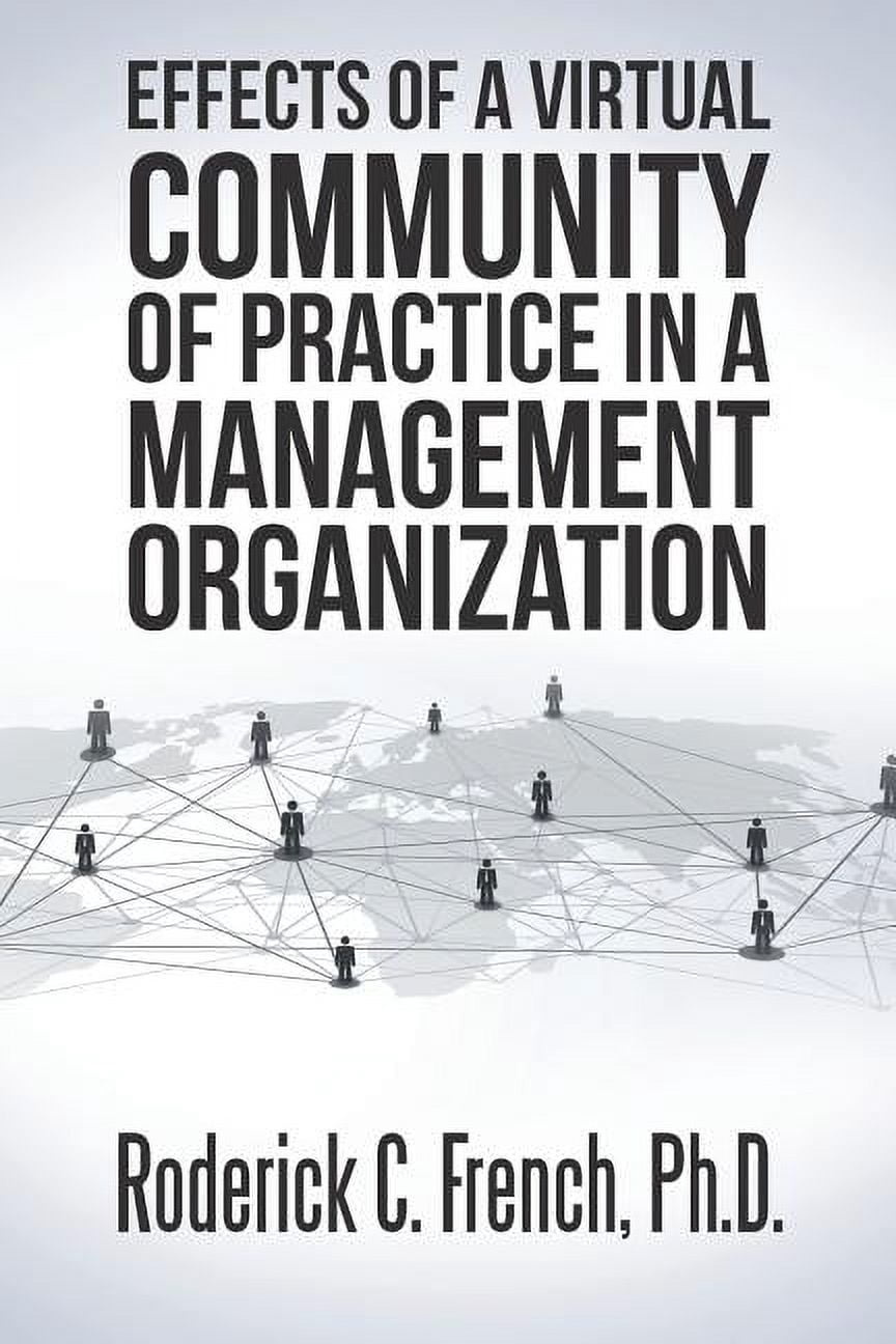 Effects of a Virtual Community of Practice in a Management-Consulting ...