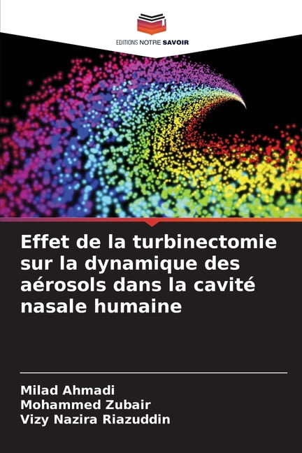 Effet de la turbinectomie sur la dynamique des aÃ©rosols dans la cavitÃ ...