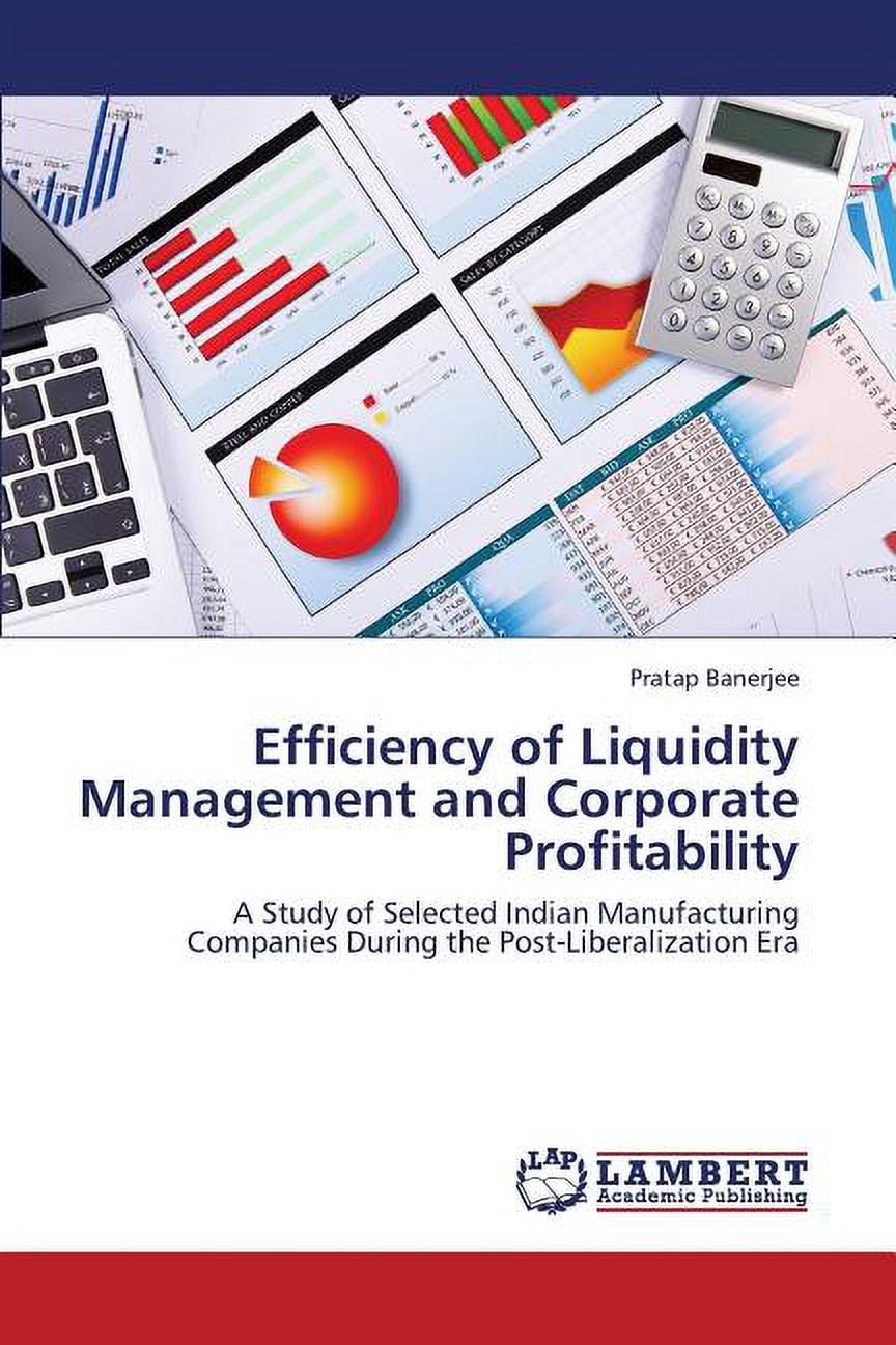 Efficiency of Liquidity Management and Corporate Profitability ...
