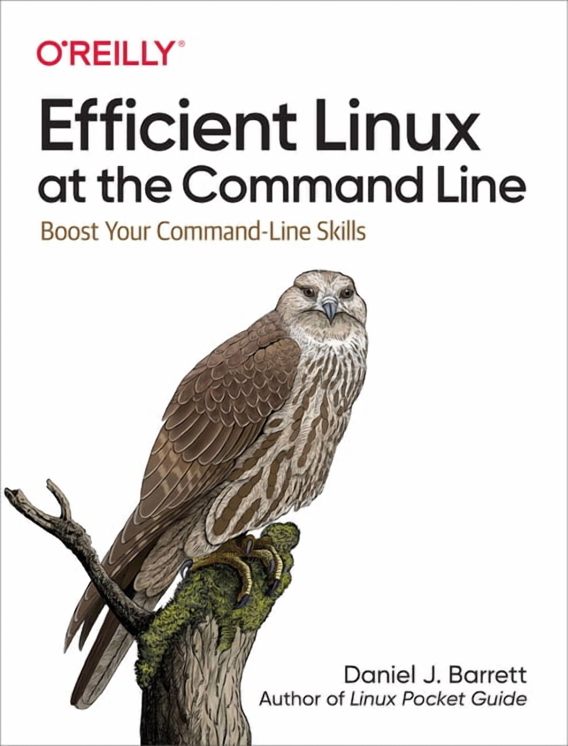 Free Shipping! Efficient Linux at the Command Line: Boost Your Command ...