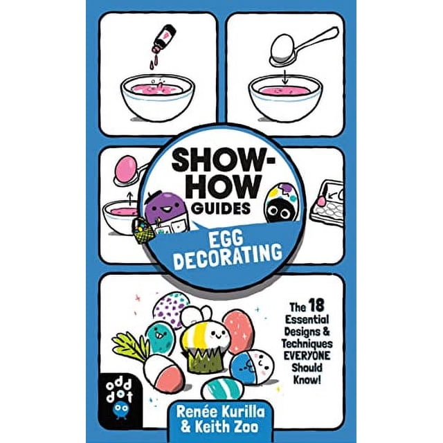 Egg Decorating: The 18 Essential Designs & Techniques Everyone Should ...