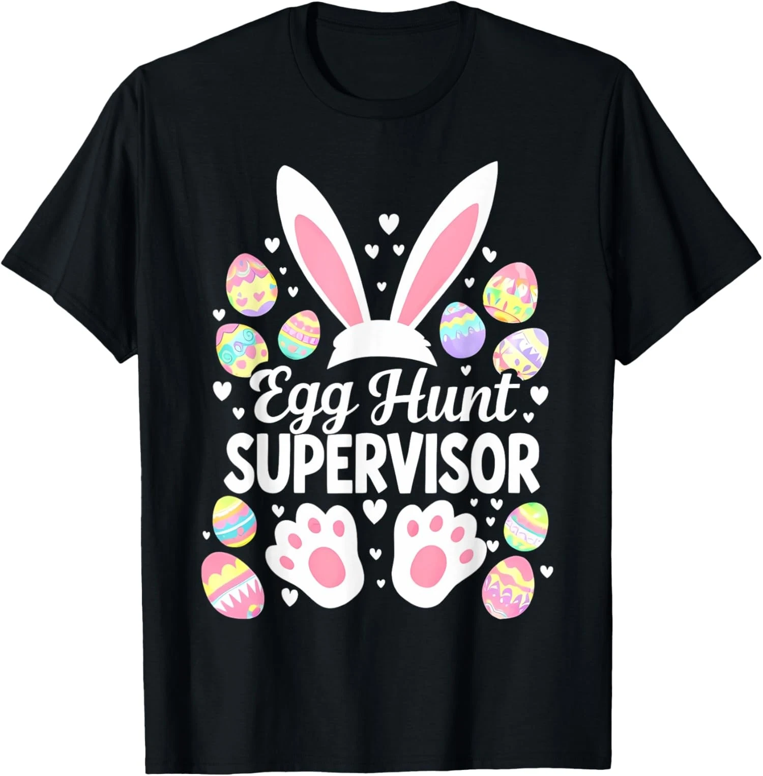 Egg Hunt Supervisor Funny Easter Day Squad Cute Holiday Happy Bunny ...