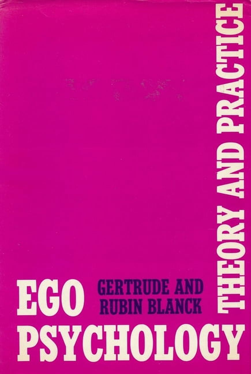 Ego Psychology: Theory and Practice - Walmart.com