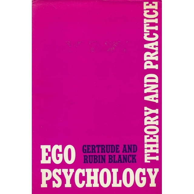 Ego Psychology: Theory and Practice, (Hardcover) - Walmart.com
