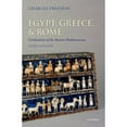 Egypt, Greece, and Rome : Civilizations of the Ancient Mediterranean ...