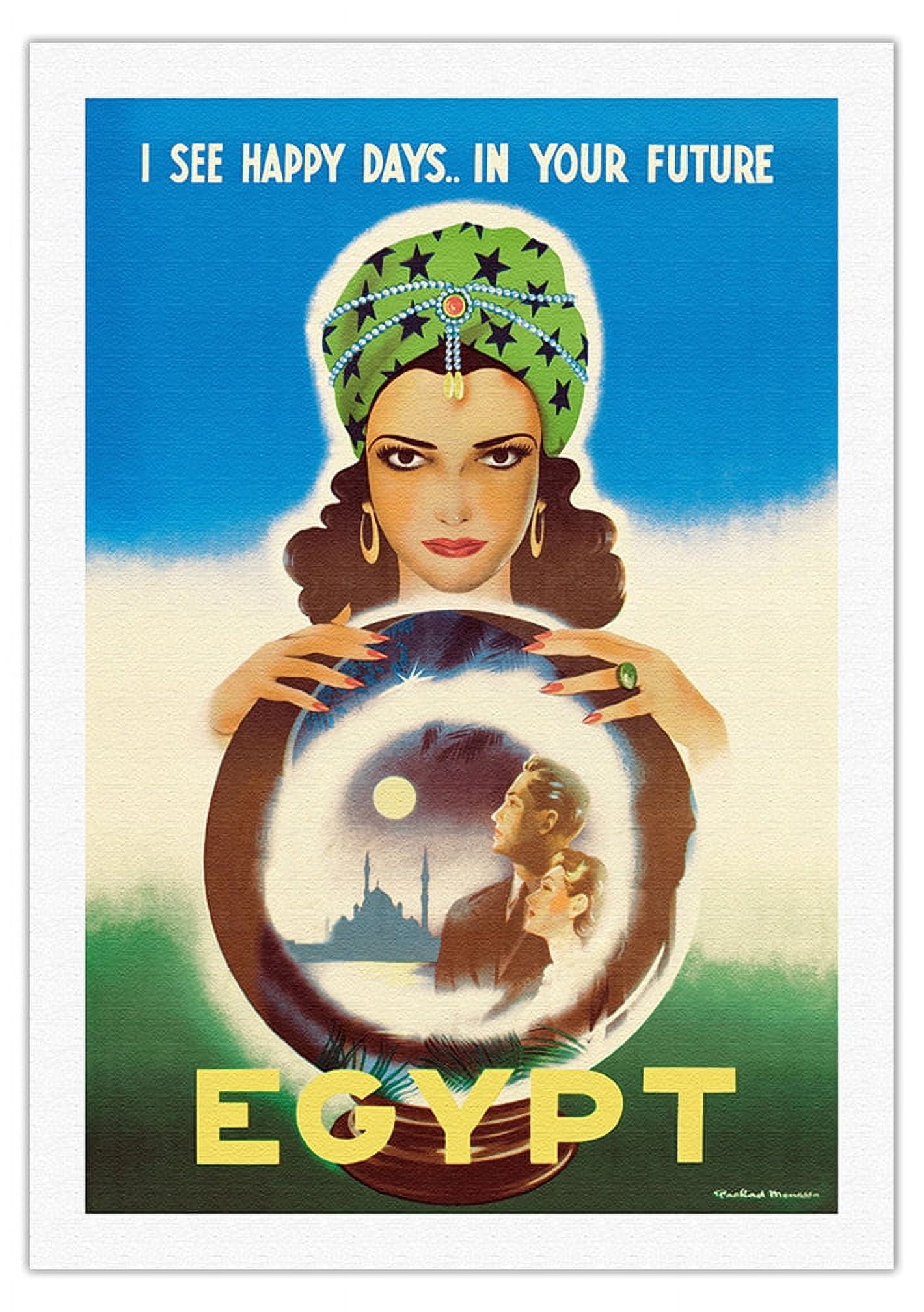 Egypt - I See Happy Days... in Your Future - Egyptian Fortune Teller - Vintage Travel Poster by ...