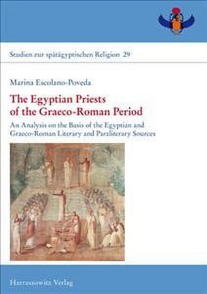 Egyptian Priests of the Graeco-Roman Period : An Analysis on the Basis ...