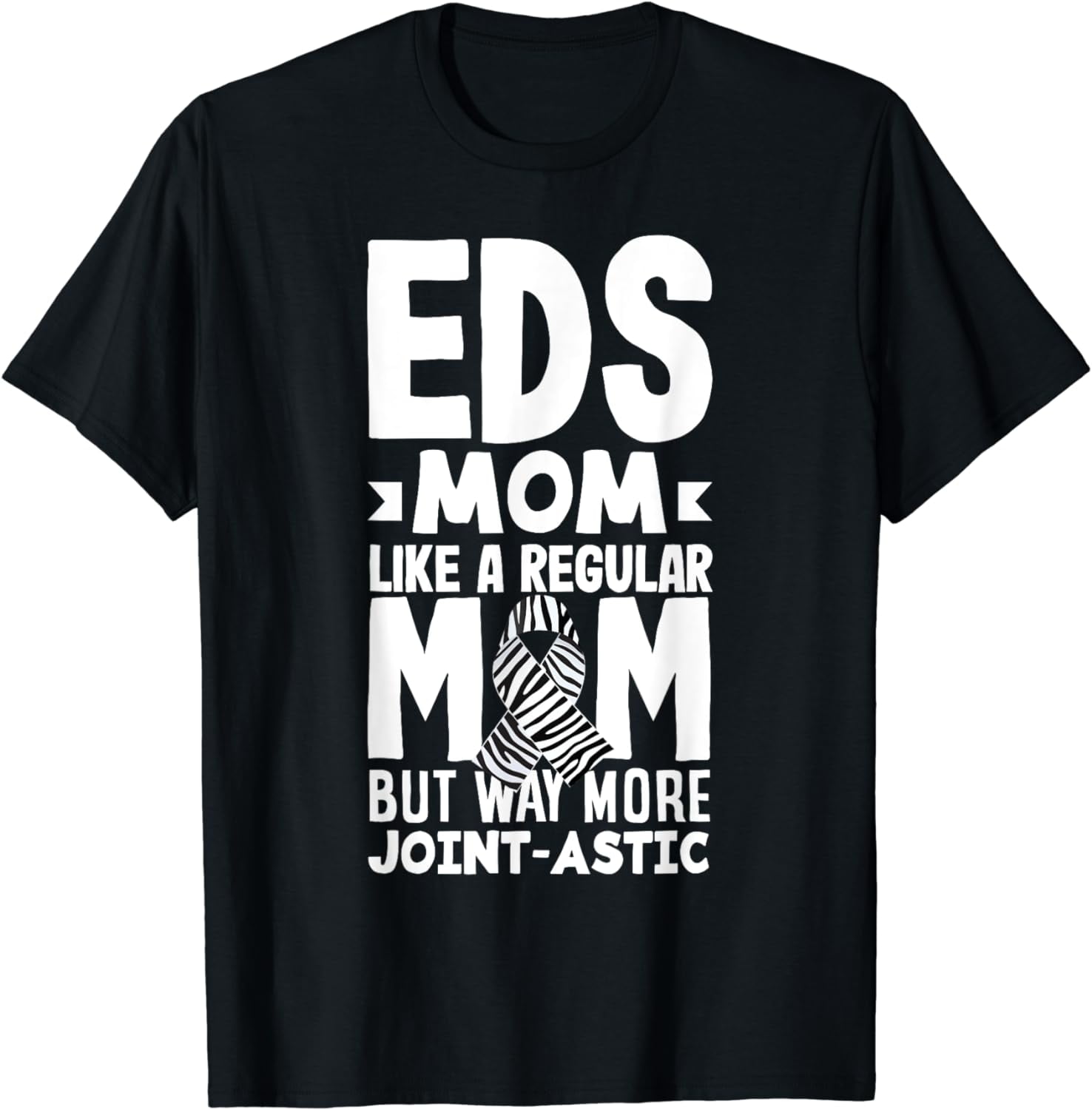 Ehlers Danlos Syndrome EDS Awareness EDS Mom T-Shirt mens t shirt，black ...