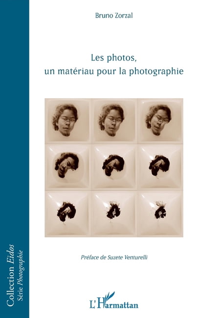 Eidos Les photos, un matÃ©riau pour la photographe, (Paperback ...