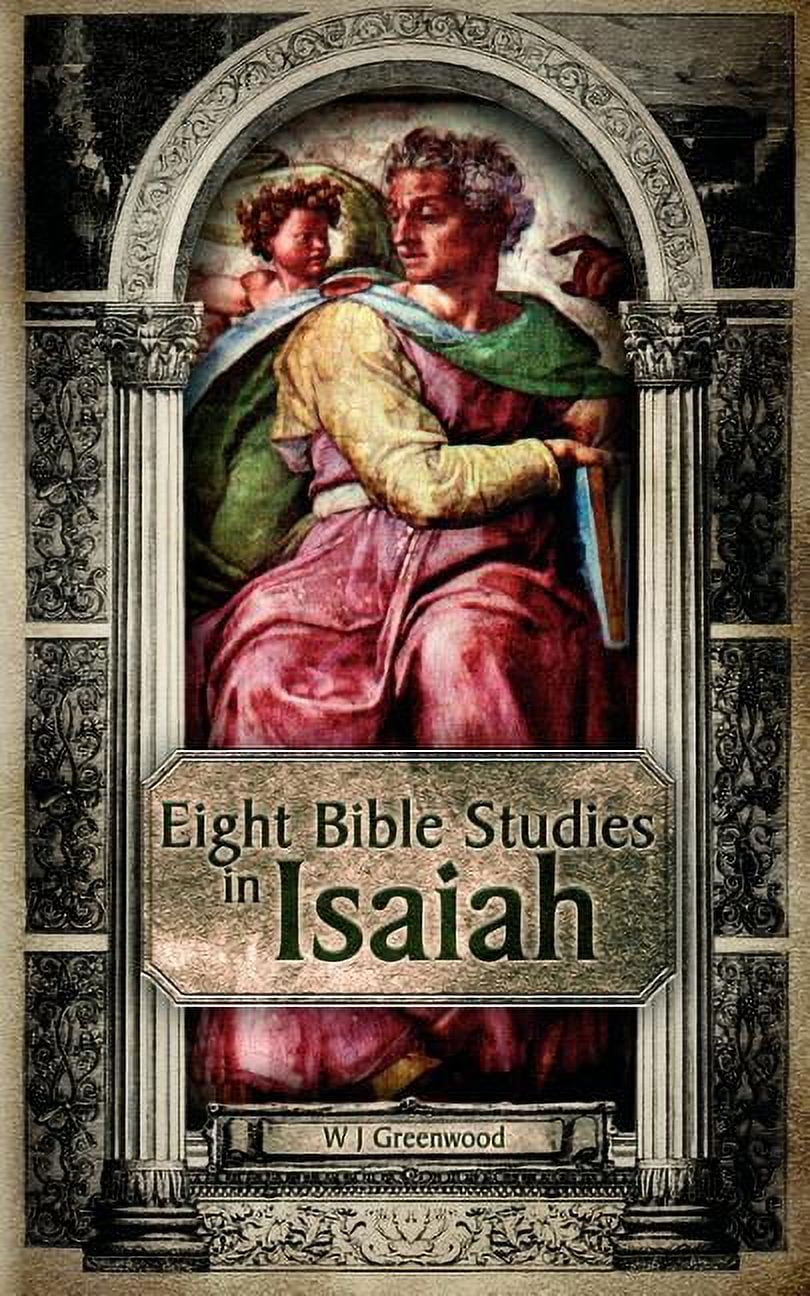 Eight Bible Studies in Isaiah (Paperback) - Walmart.com