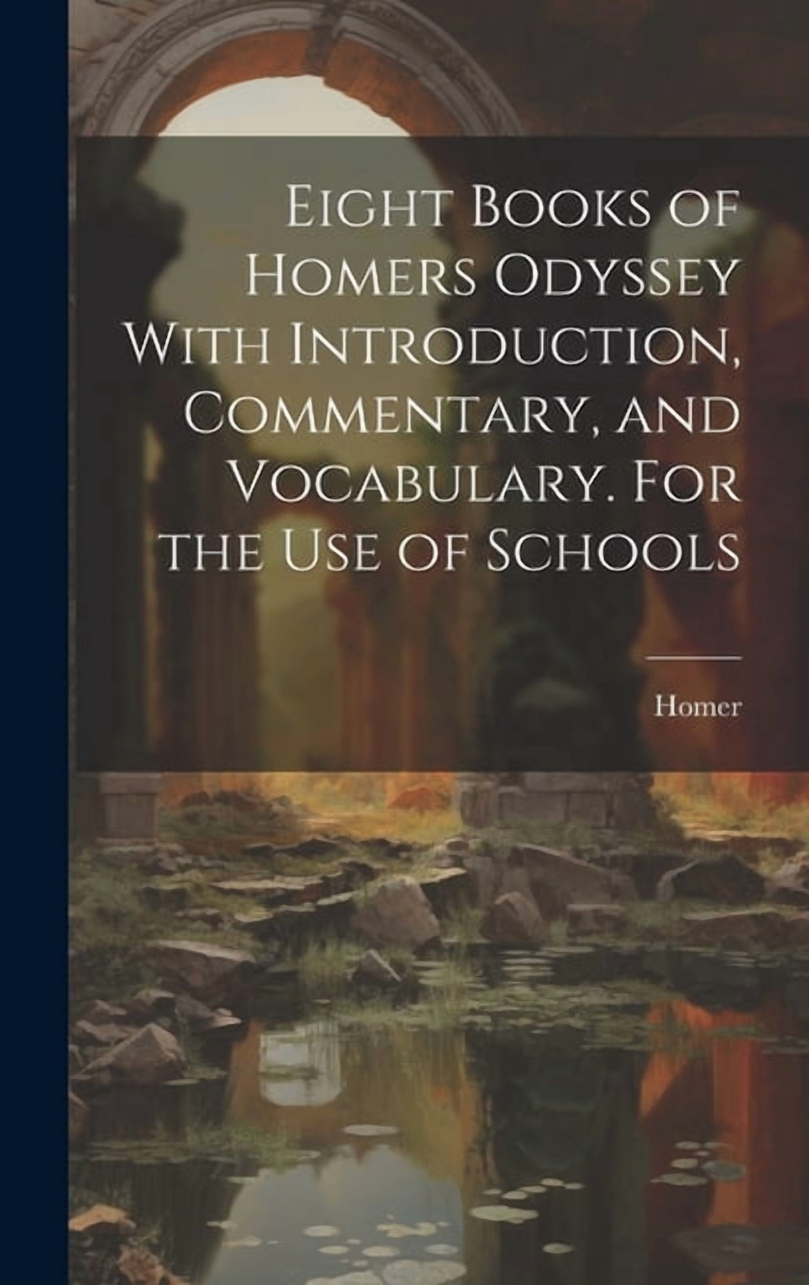 Eight Books of Homers Odyssey With Introduction, Commentary, and ...