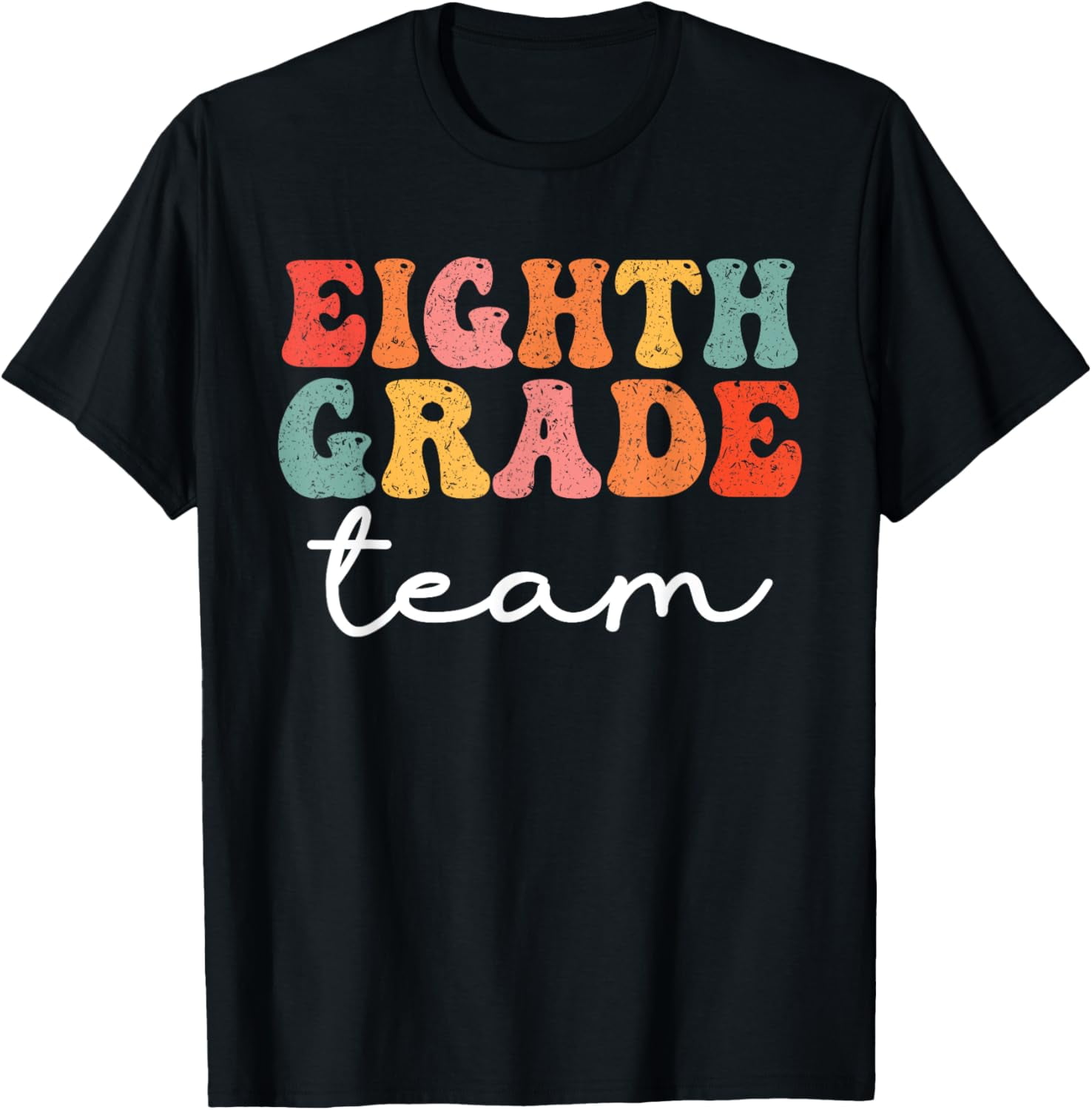 Eighth Grade Team Retro Groovy Men Women First Day Of School T-Shirt ...
